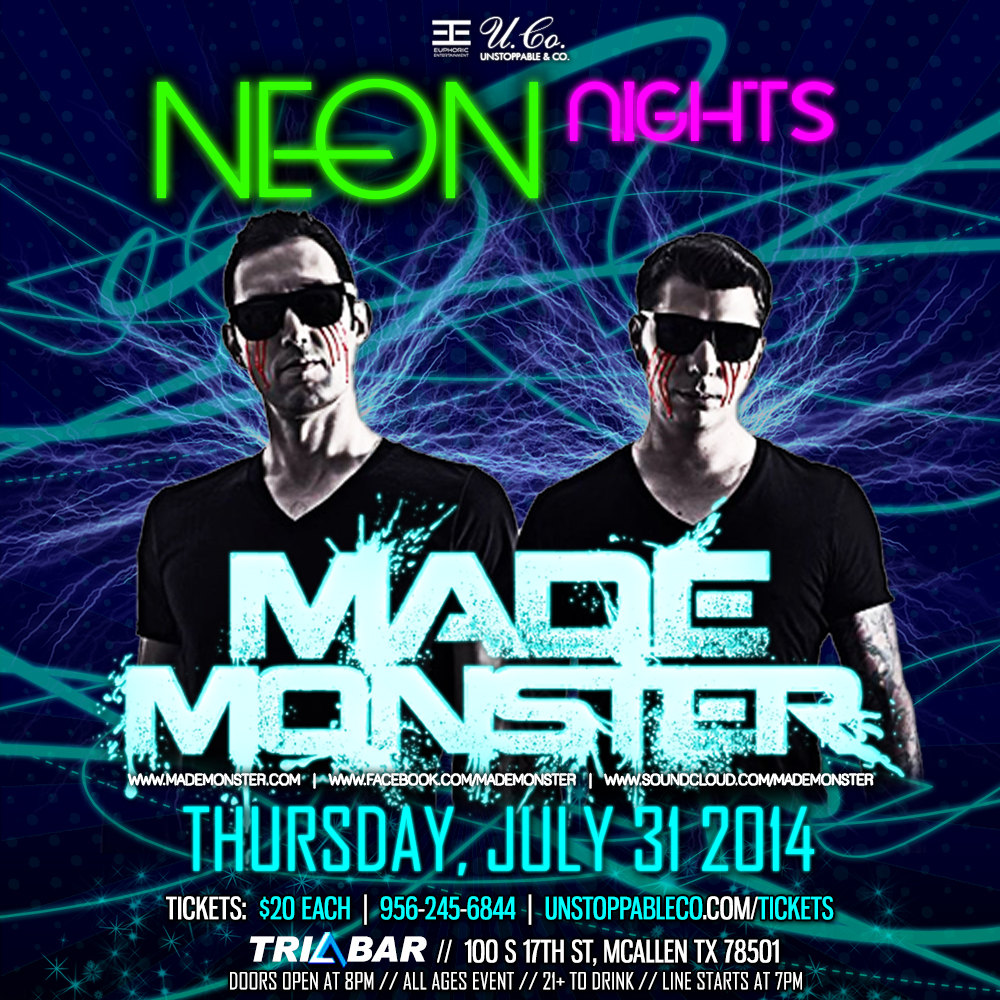 Buy Tickets to NEON NIGHTS - MADE MONSTER in McAllen