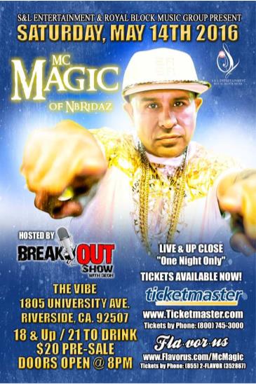 MC MAGIC of NB RIDAZ Tickets 05/14/16