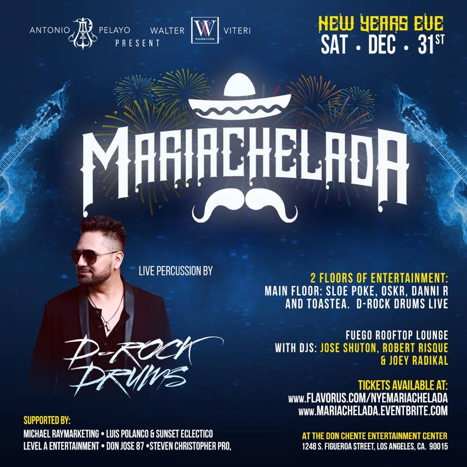 NEW YEAR'S EVE LOS ANGELES DOWNTOWN COUNTDOWN: MARIACHELADA Tickets 12 ...