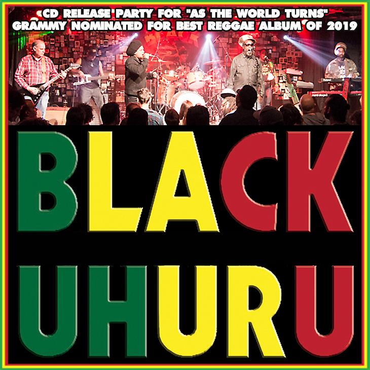 Buy Tickets to BLACK UHURU (FULL BAND SHOW) AS THE WORLD TURNS - CD ...