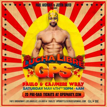 Buy Tickets to GPS: LUCHA LIBRE in Los Angeles on May 04, 2019