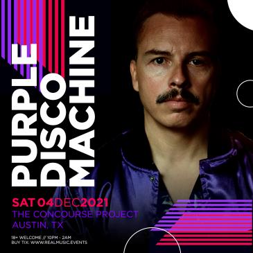 Buy Tickets to Purple Disco Machine at The Concourse Project in Austin ...
