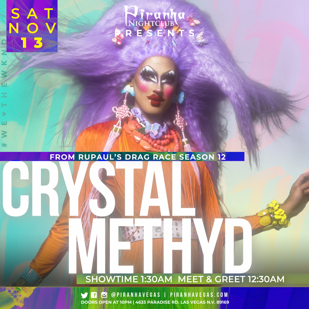 Buy Tickets to PIRANHA PRESENTS CRYSTAL METHYD FROM RUPAULS DRAG RACE S ...