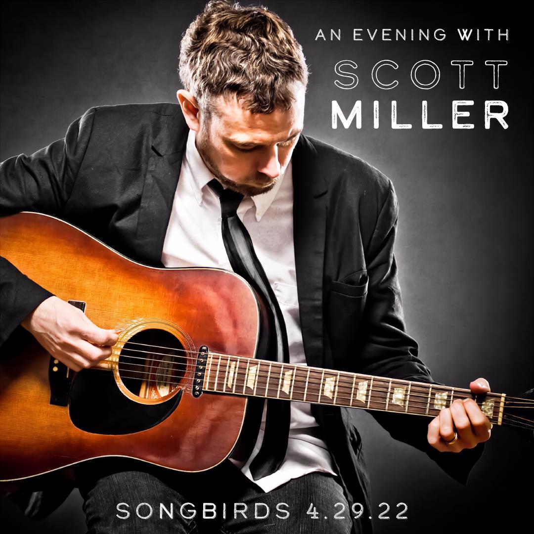 Buy Tickets to An Evening with Scott Miller in Chattanooga on Apr 29, 2022