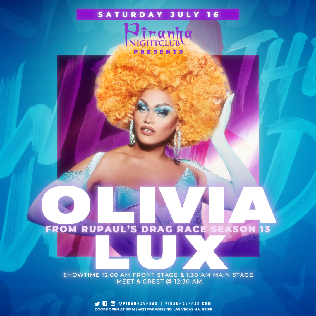 Buy Tickets to PIRANHA PRESENTS OLIVIA LUX FROM RUPAULS DRAG RACE ...