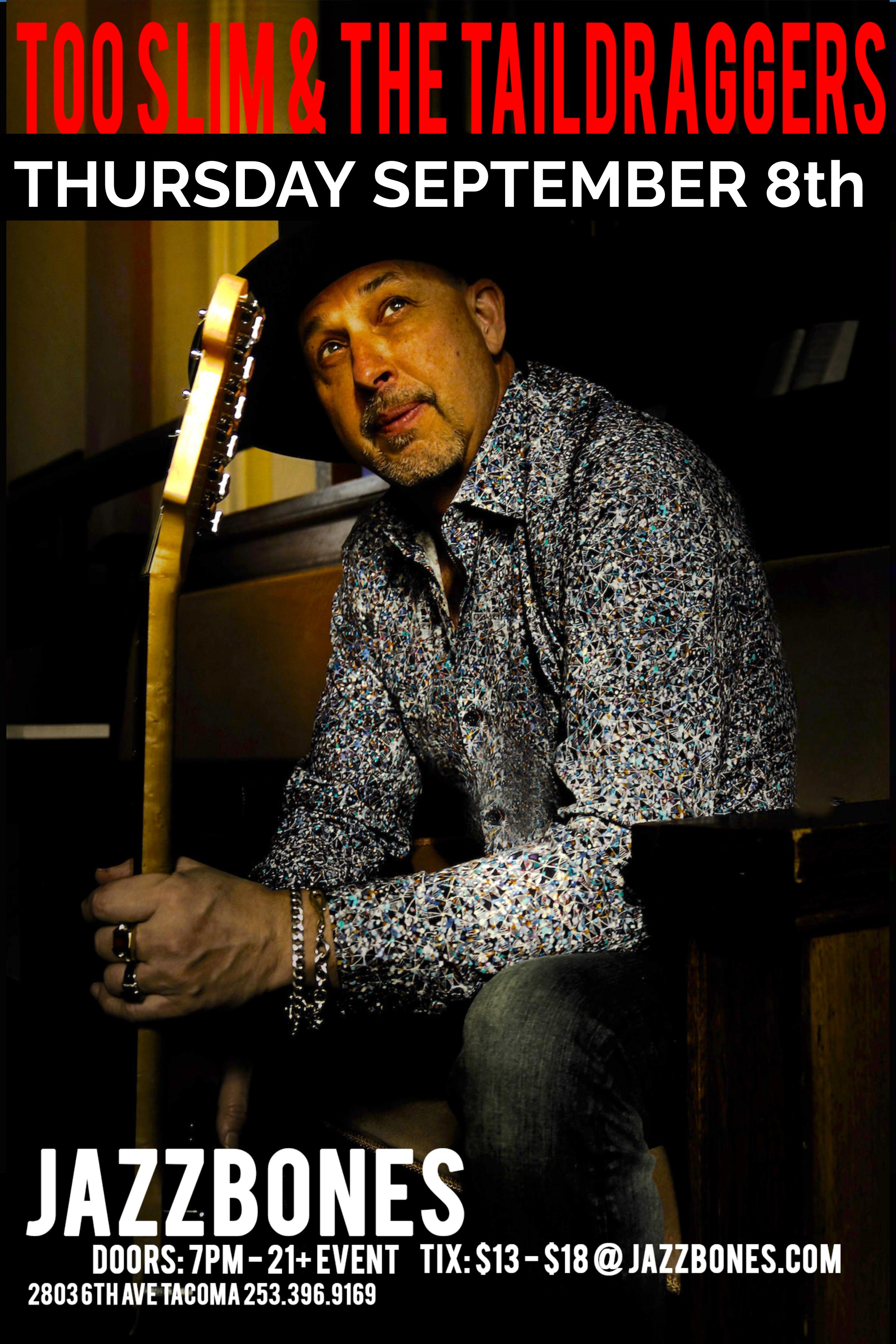 Buy Tickets to Too Slim & The Taildraggers in Tacoma on Sep 08, 2022