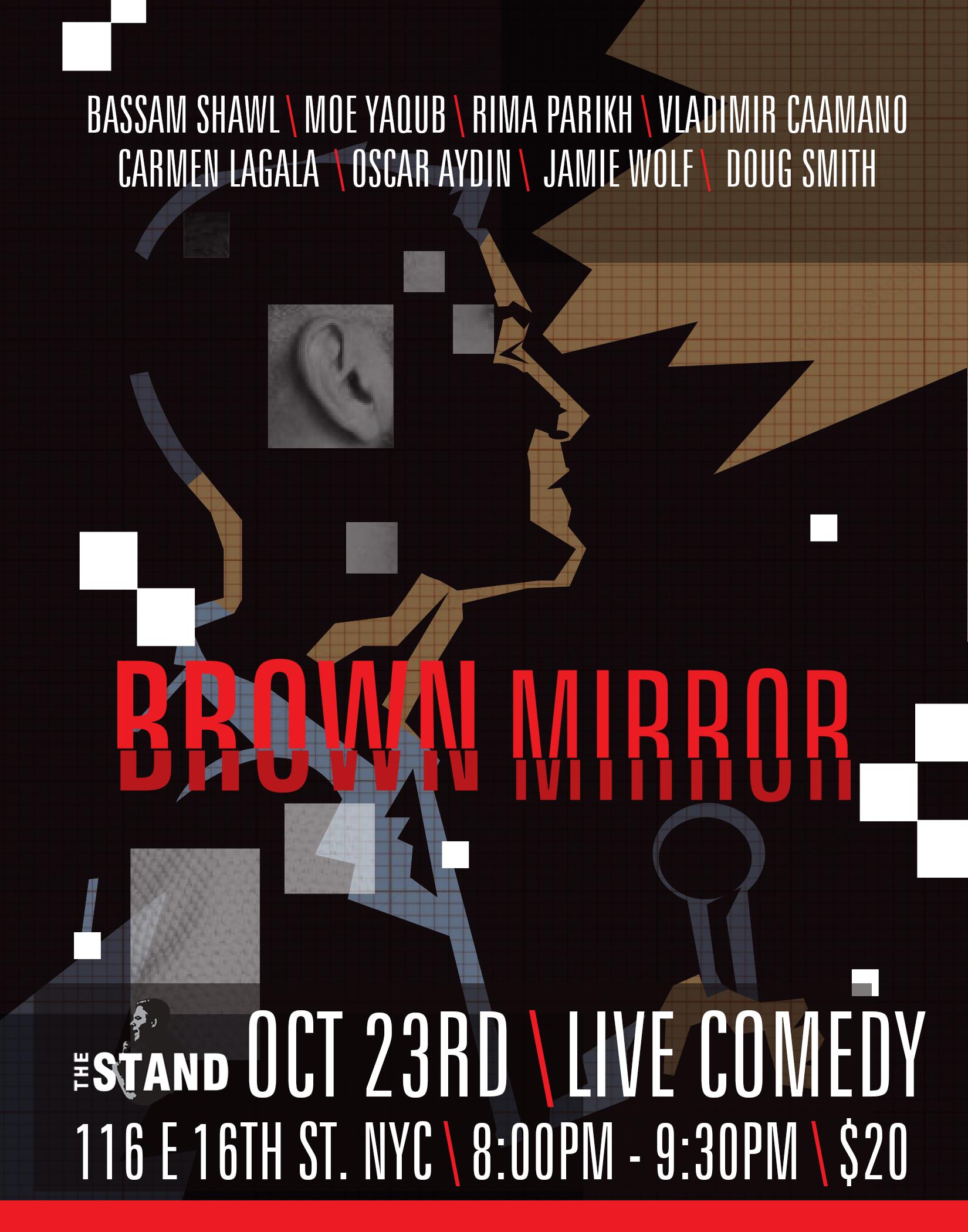 Buy Tickets to Brown Mirror Comedy! in New York on Oct 23, 2022