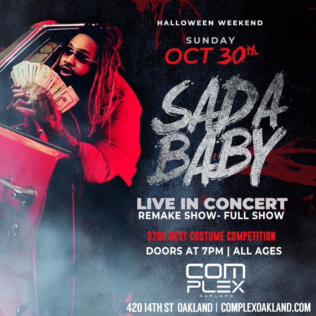Buy Tickets to SADA BABY : HALLOWEEN CONCERT (ALL AGES 6-9PM) in ...