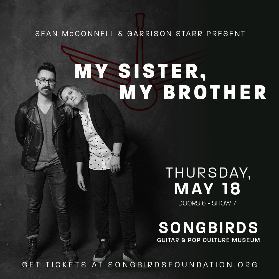 Buy Tickets to Sean McConnell/Garrison Starr Present: My Sister, My ...