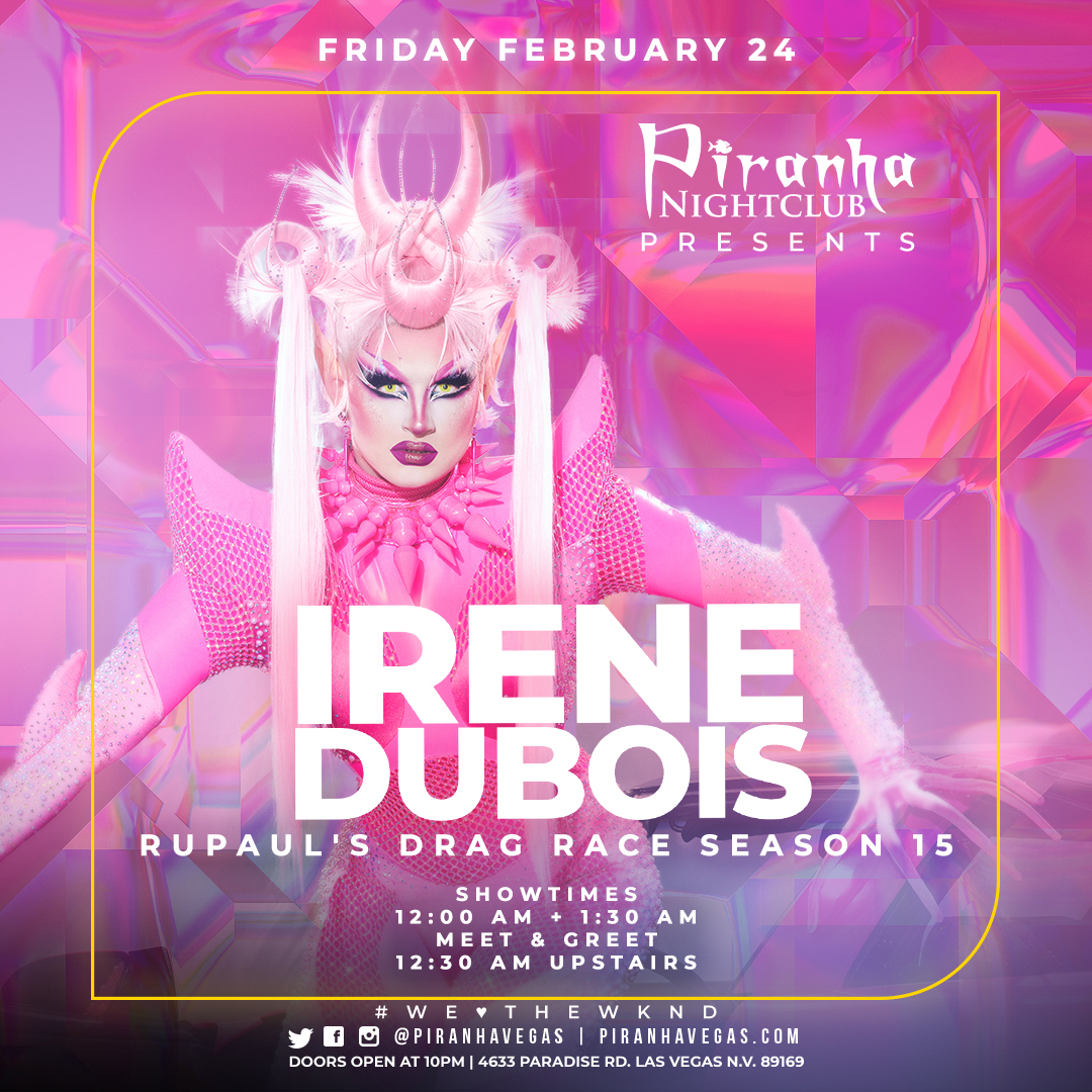 Buy Tickets to PIRANHA PRESENTS IRENE DUBOIS FROM RPDR SEASON 15 in Las ...