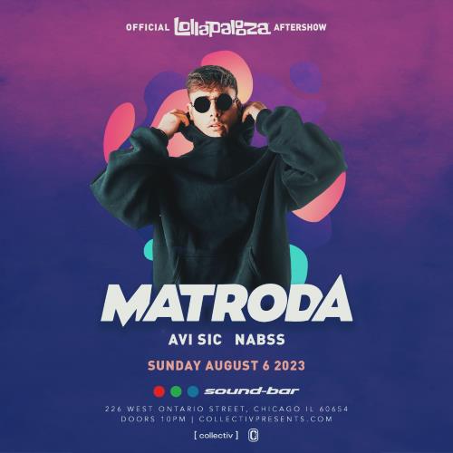 Buy Tickets to Official Lollapalooza Aftershows: Matroda in Chicago on ...