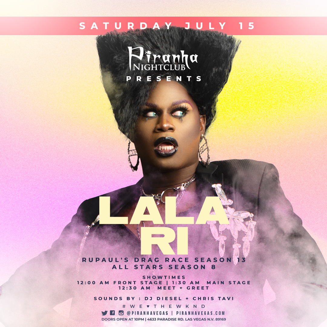Buy Tickets to PIRANHA PRESENTS LALA RI FROM RUPAULS DRAG RACE in Las ...