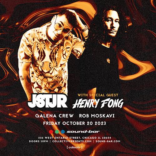 Buy Tickets to JSTJR & Henry Fong at Sound-Bar in Chicago on Oct 20, 2023