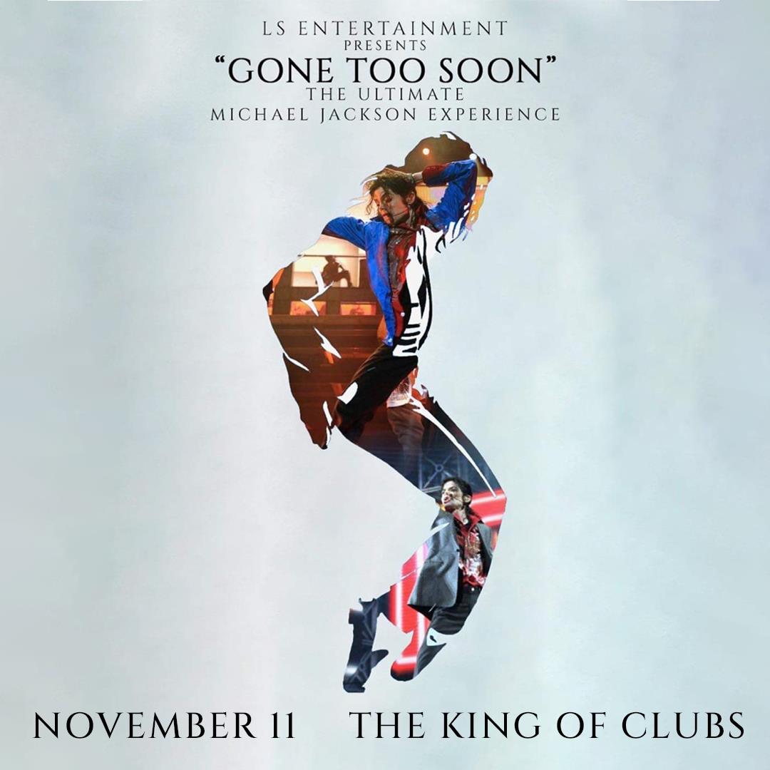 Buy Tickets to Gone Too Soon - The Ultimate Michael Jackson Experience ...