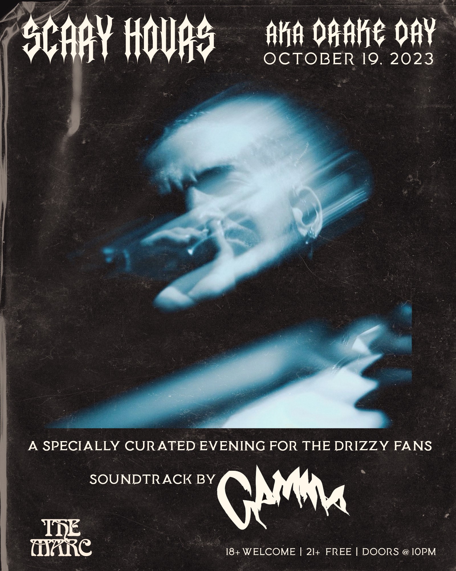 Buy Tickets to 10.19 | Scary Hours: Drake Day at The Marc | San Marcos ...