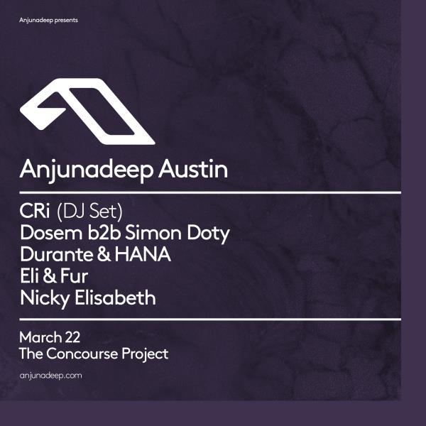 Buy Tickets to Anjunadeep Austin at The Concourse Project in Austin on ...