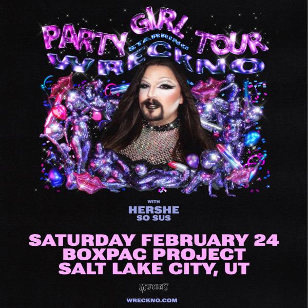 Buy Tickets to MUTINY PRESENTS: WRECKNO PARTY GIRL TOUR in SALT LAKE ...