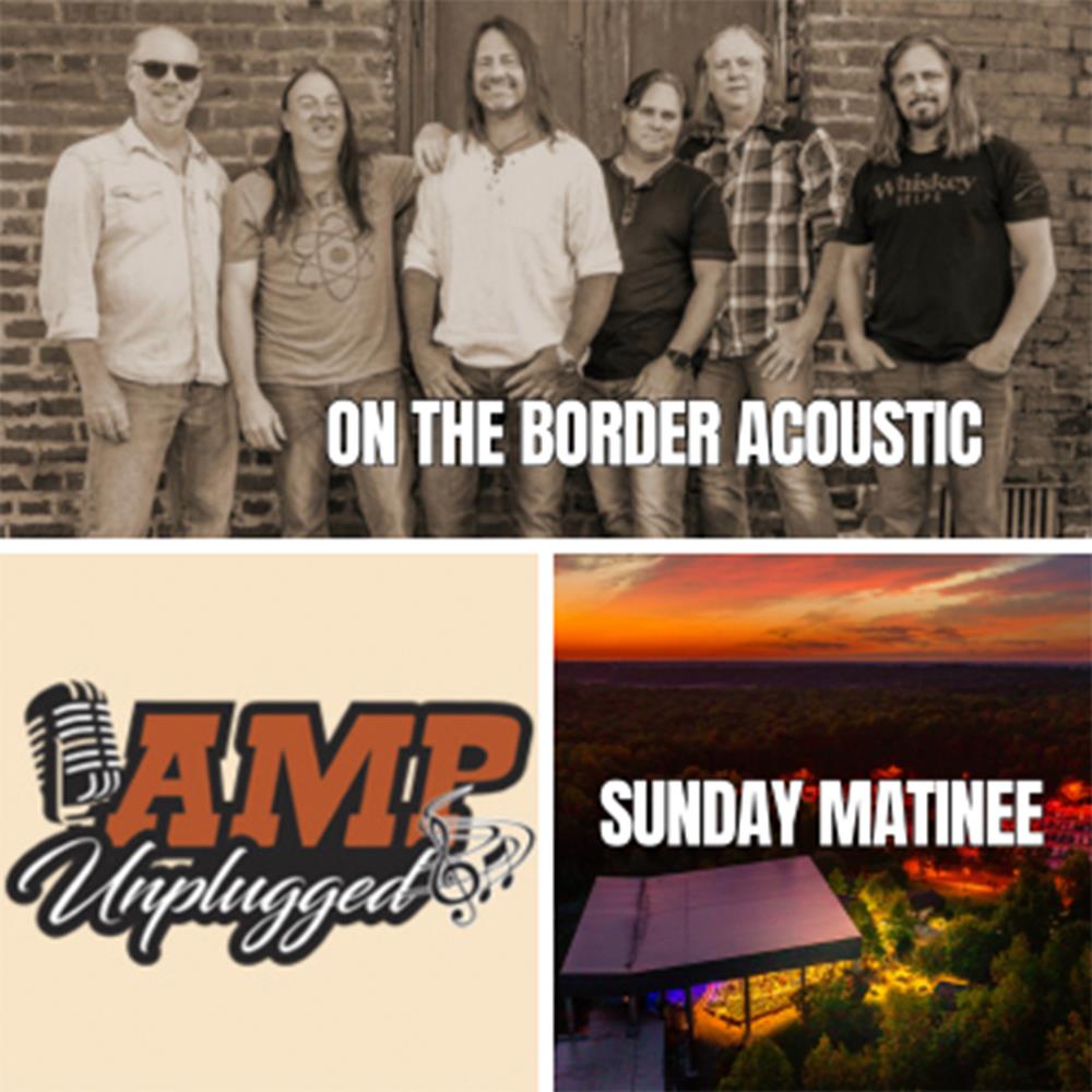 Buy Tickets to On the Border - an Amp Unplugged Acoustic Sunday Matinee ...