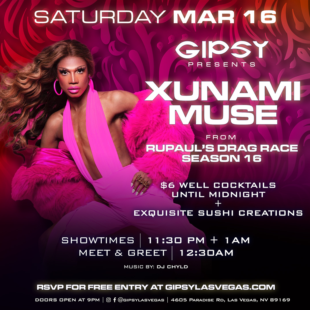 Buy Tickets to GIPSY PRESENTS XUNAMI MUSE FROM RUPAULS DRAG RACE S.16 in Las Vegas on Mar 16, 2024