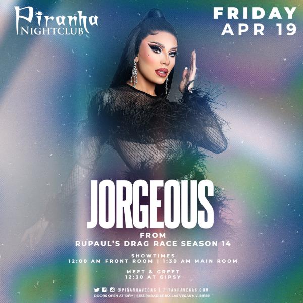 Buy Tickets to PIRANHA PRESENTS JORGEOUS FROM RUPAUL'S DRAG RACE in Las ...