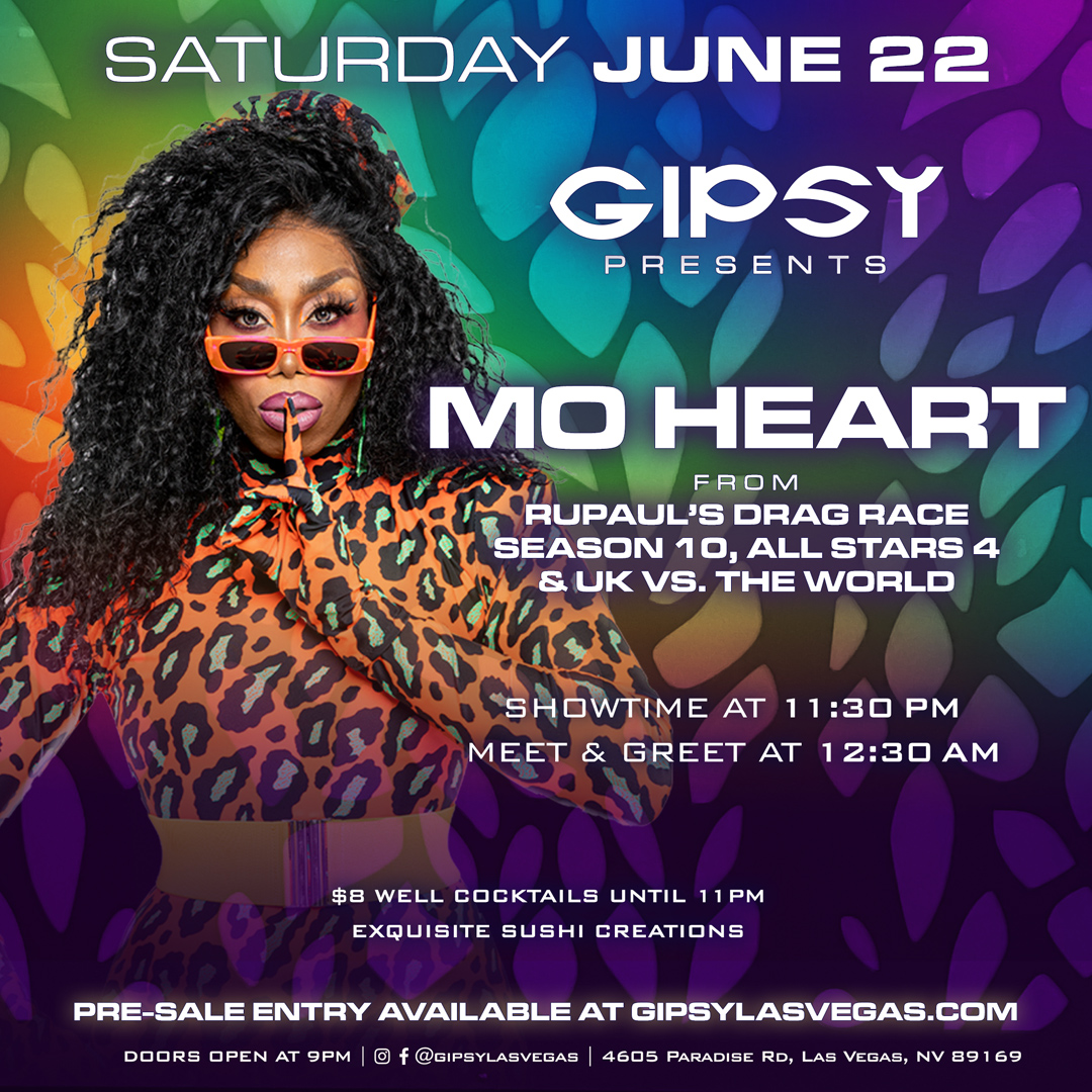 Buy Tickets to GIPSY PRESENTS MO HEART FROM RPDR in Las Vegas on Jun 22 ...