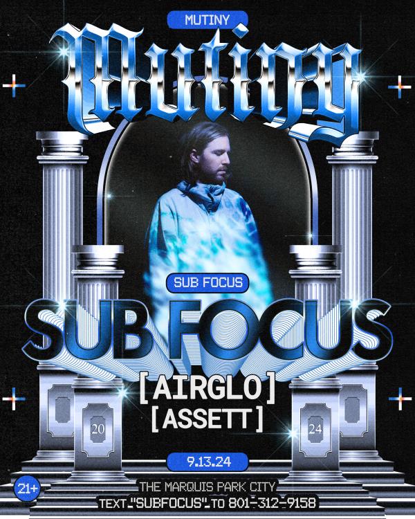 Buy Tickets to MUTINY PRESENTS: SUB FOCUS (21+) in PARK CITY on Sep 13 ...