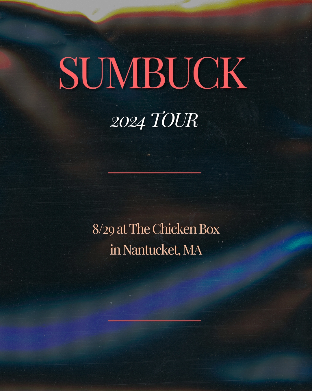 Buy Tickets to Sumbuck in Nantucket on Aug 29, 2024