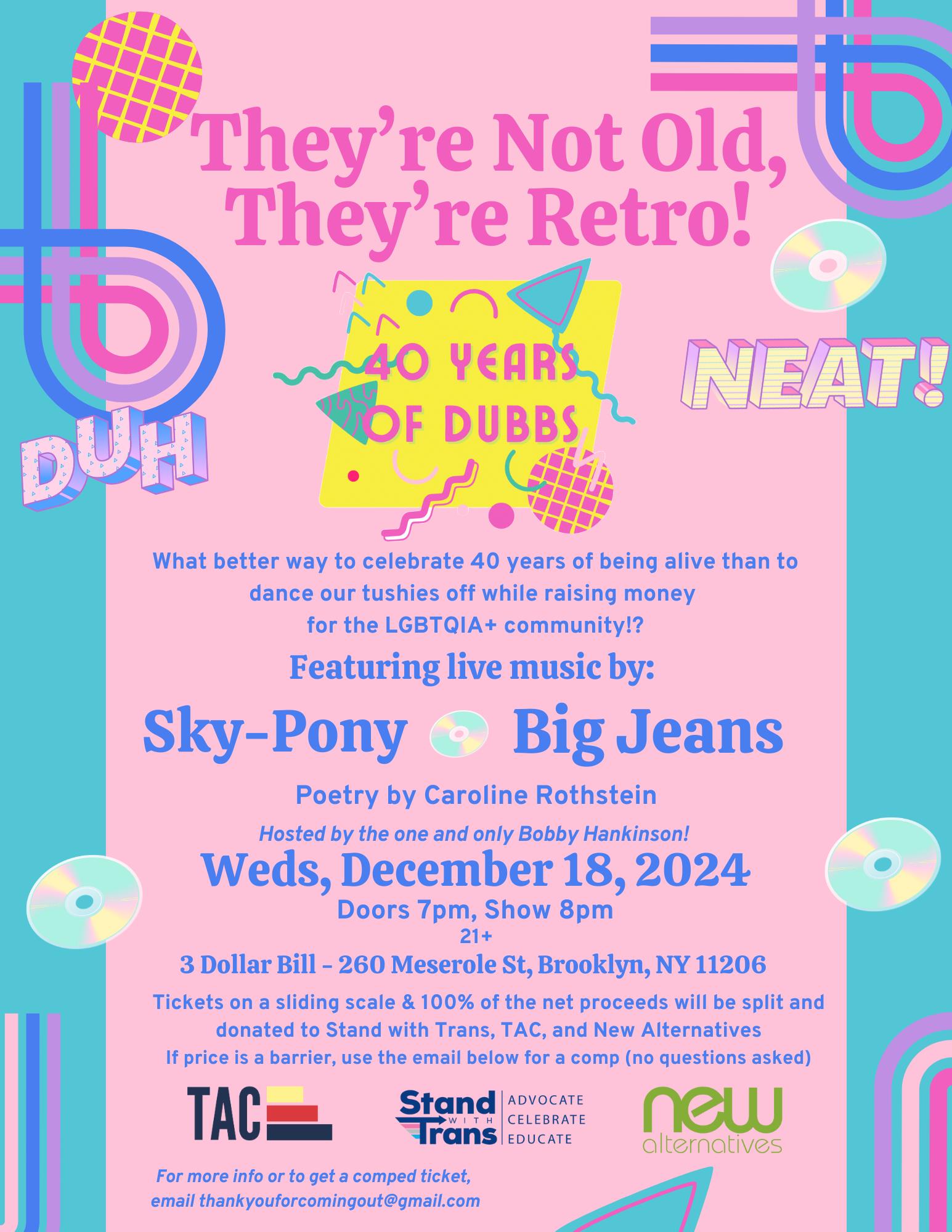 Buy Tickets to They're Not Old, They're Retro: 40 Years of Dubbs in ...