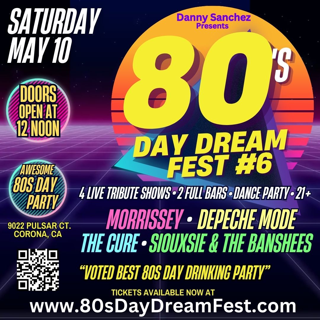 Buy Tickets to 80s Day Dream Fest 6 in Corona on May 10, 2025
