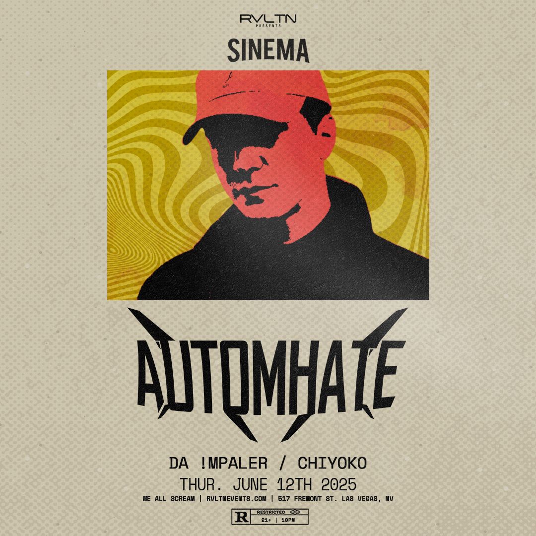 Buy Tickets to RVLTN Presents: SINEMA w/ AUTOMHATE + More! (21+) in Las ...