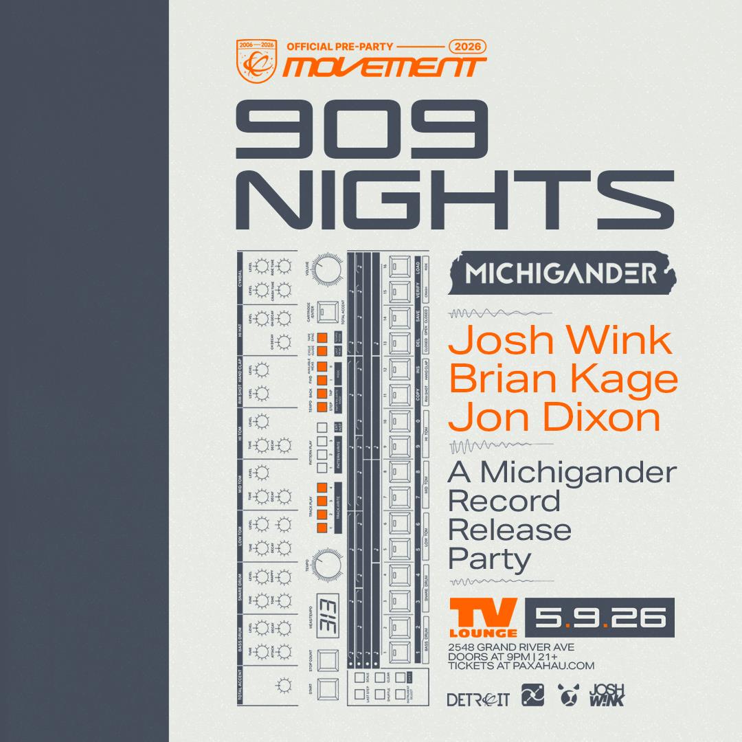 Buy Tickets to 909 Nights with Josh Wink, Brian Kage, Jon Dixon in ...